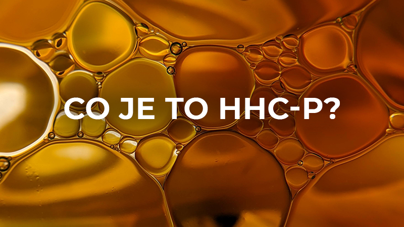 Co je to HHC-P? A jaké má HHCP účinky? | czech-cbd.cz